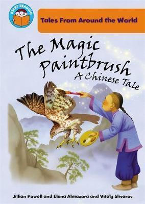 START READING : MAGIC PAINTBRUSH: A CHINESE TALE (TALES FROM AROUND THE ...