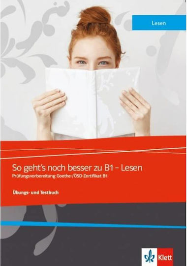 SO GEHT'S NOCH BESSER ZU B1 - LESEN UEBUNGSBUCH (+MP3+GLOSSAR+KLETT ... SO GEHT'S NOCH BESSER ZU B1 - LESEN UEBUNGSBUCH (+MP3+GLOSSAR+KLETT ...