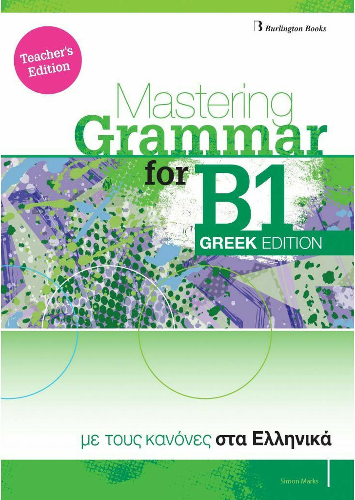 MASTERING GRAMMAR FOR B1 EXAMS GREEK EDITION TEACHERS BOOK | Skroutz.gr MASTERING GRAMMAR FOR B1 EXAMS GREEK EDITION TEACHERS BOOK | Skroutz.gr