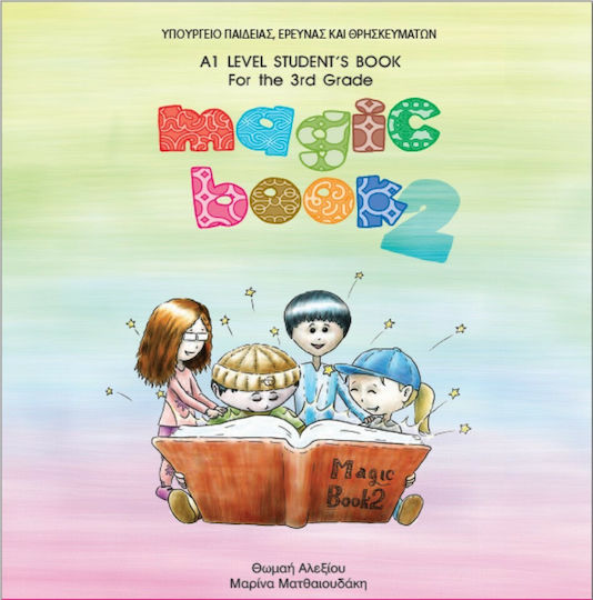 Magic Book 2: A1 Level Student's book for the 3rd Grade 10-0188 - ΙΤΥΕ ...