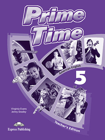 Prime Time 5 American English Teacher's Edition - Jenny Dooley (Express ...