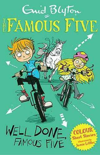 The Famous Five Colour Short Stories, Well Done, Famous Five - Enid ...