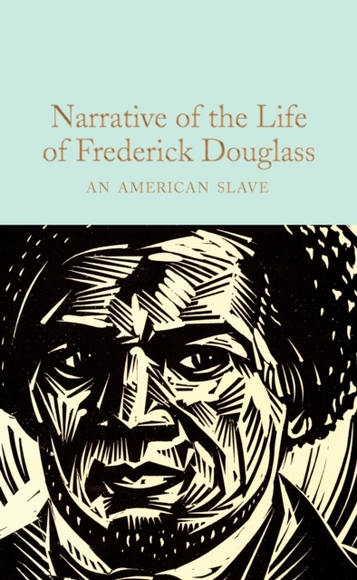 Narrative of the Life of Frederick Douglass / FREDERICK DOUGLASS ...