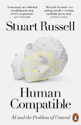 Human Compatible: Ai And The Problem Of Control Stuart Russell Books ...