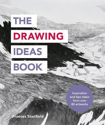 The Drawing Ideas Book Frances Stanfield Ilex 2019 | Skroutz.gr