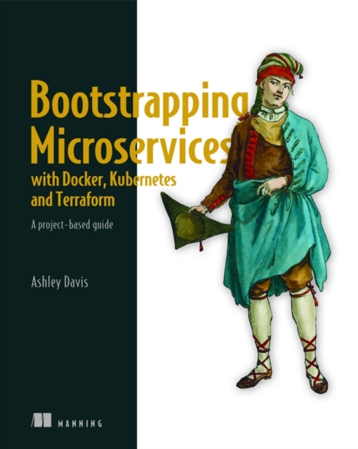Bootstrapping Microservices With Docker Kubernetes And Terraform Skroutz Gr