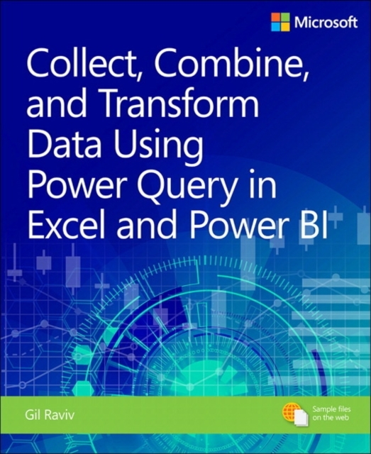 Collect, Combine, And Transform Data Using Power Query In Excel And ...