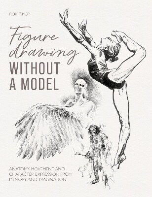 Figure Drawing Without A Model Anatomy Movement And Character ...