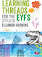 Learning Threads For The Eyfs | Skroutz Βιβλία