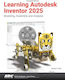 Learning Autodesk Inventor 2025 | Skroutz Βιβλία