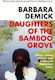 Daughters Of The Bamboo Grove: China's Stolen Children And A Story Of ...
