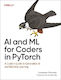 Ai And Ml For Coders In Pytorch: A Coder's Guide To Generative Ai And ...